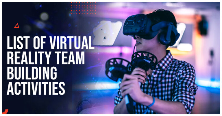 CREATING ENGAGING TEAM BUILDING ACTIVITIES WITH GAMMA VR - GAMMA VR ...